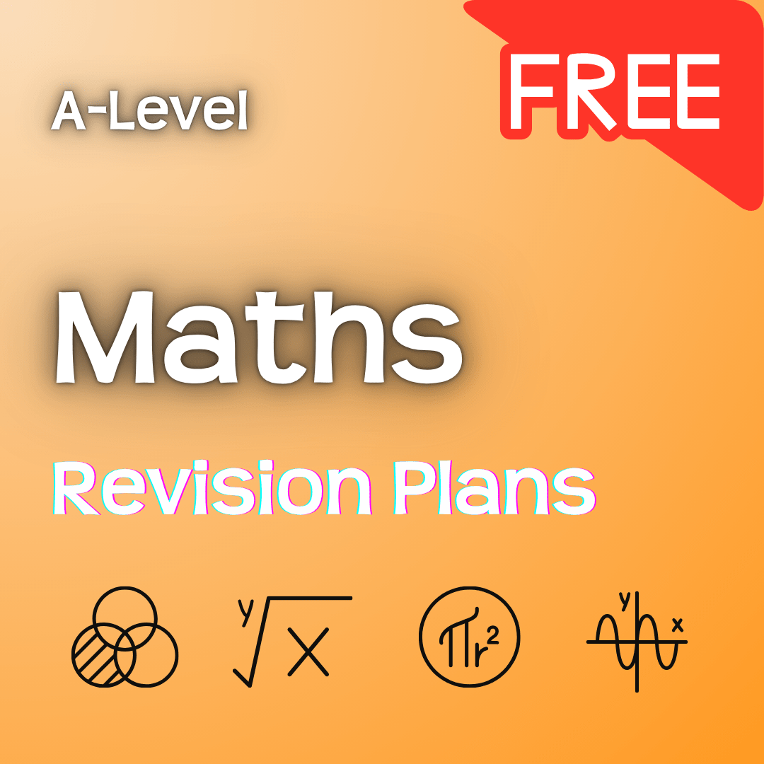 A-Level Maths | Revision plan– Primrose Kitten