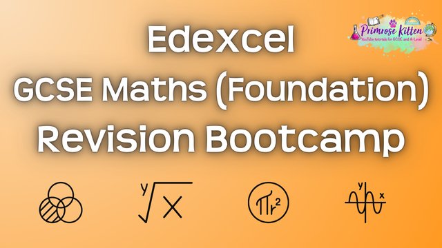 Edexcel GCSE Maths (Foundation) Revision Bootcamp | Primrose Kitten
