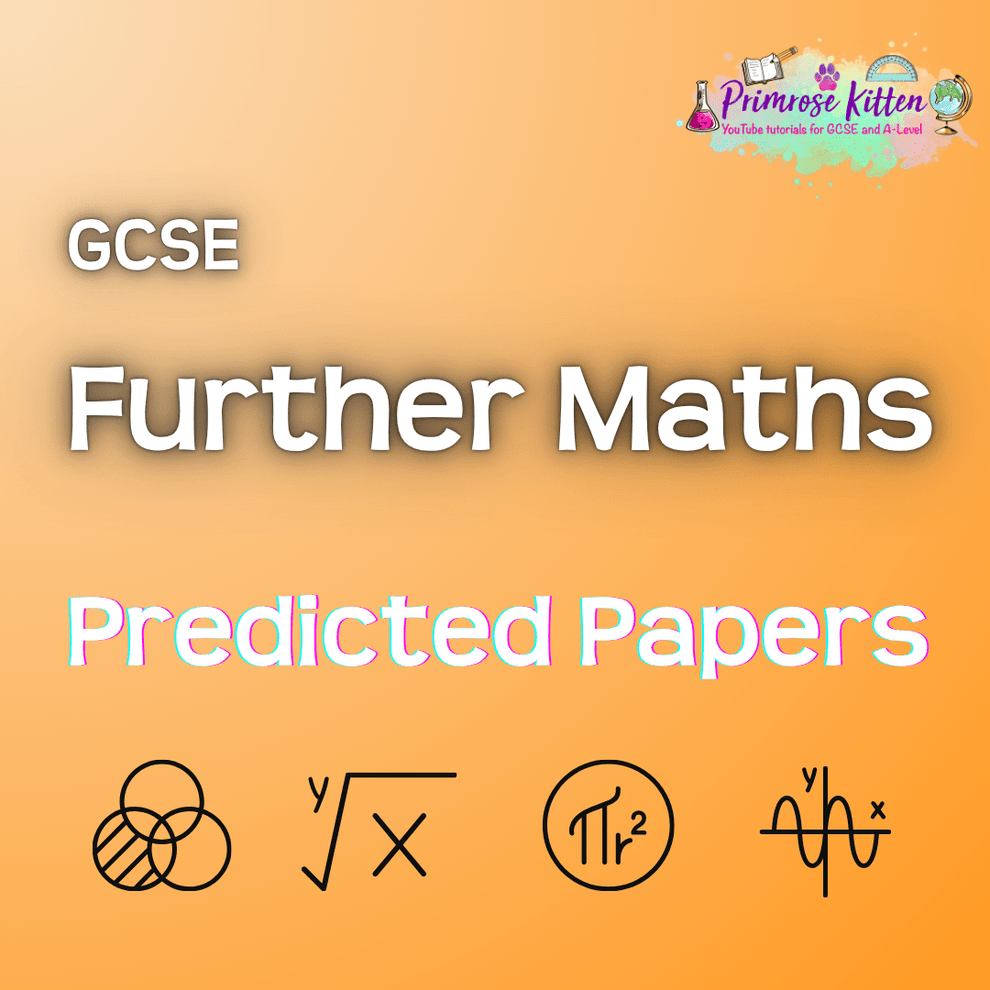 GCSE Further Maths | Predicted Papers– Primrose Kitten