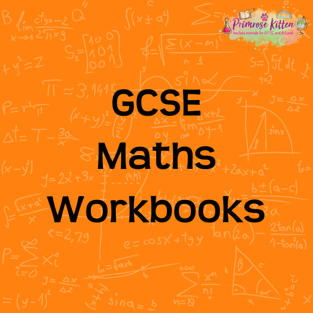 GCSE Maths Workbooks | Primrose Kitten