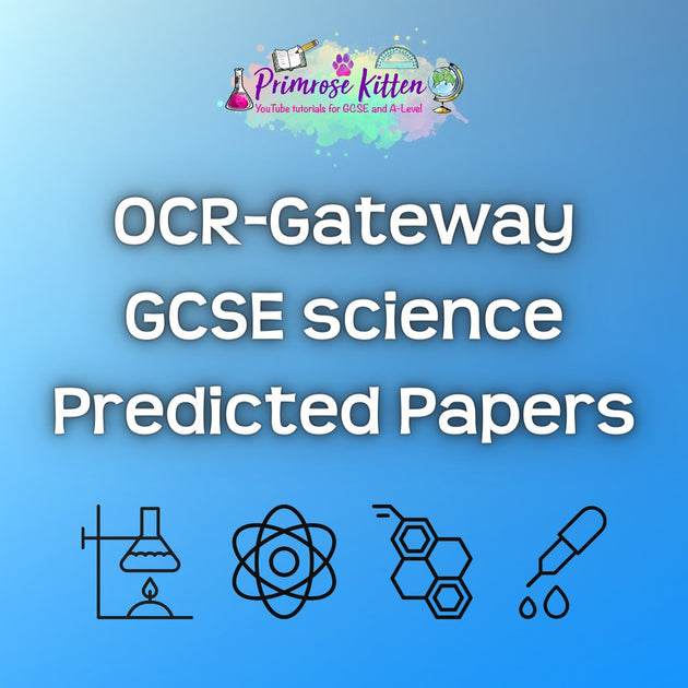GCSE Science Predicted Papers - OCR Gateway | Primrose Kitten